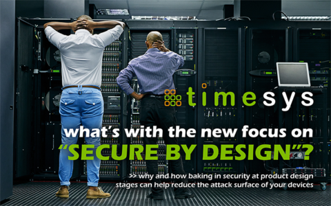 What's with the new focus on ‘Security by Design’? - Timesys